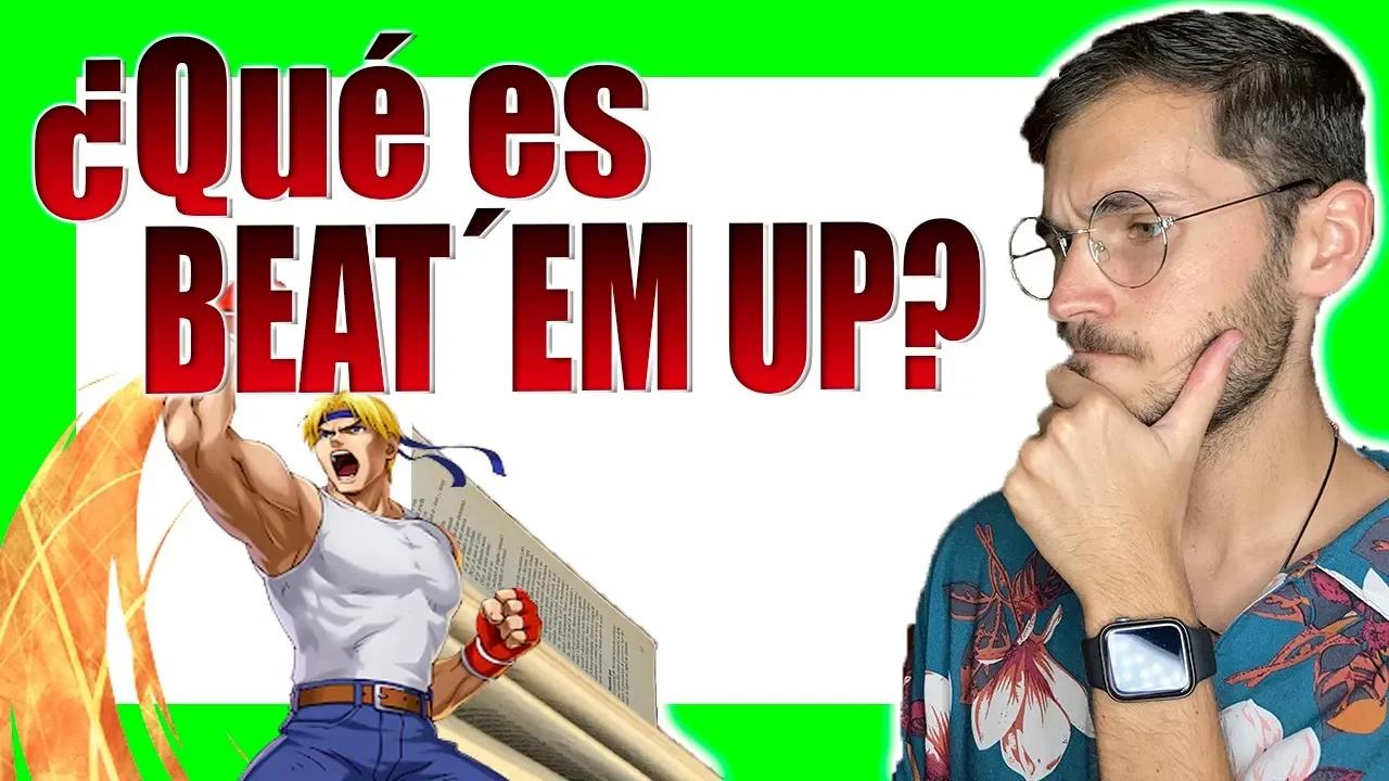 🧐 ¿Qué Significa BEAT EM UP? ¿Qué es un Juego Beat ´Em Up? 📕 ...