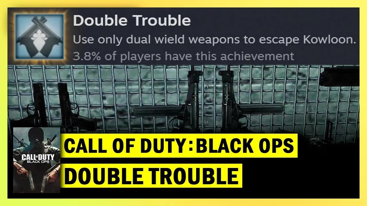 CALL OF DUTY: BLACK OPS - DOUBLE TROUBLE ACHIEVEMENT - VETERAN ...
