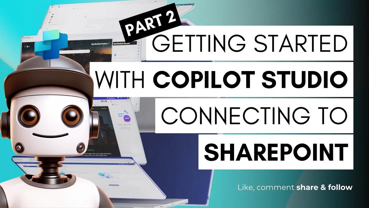 Getting Started with Copilot Studio: How to connect your own Copilot to ...