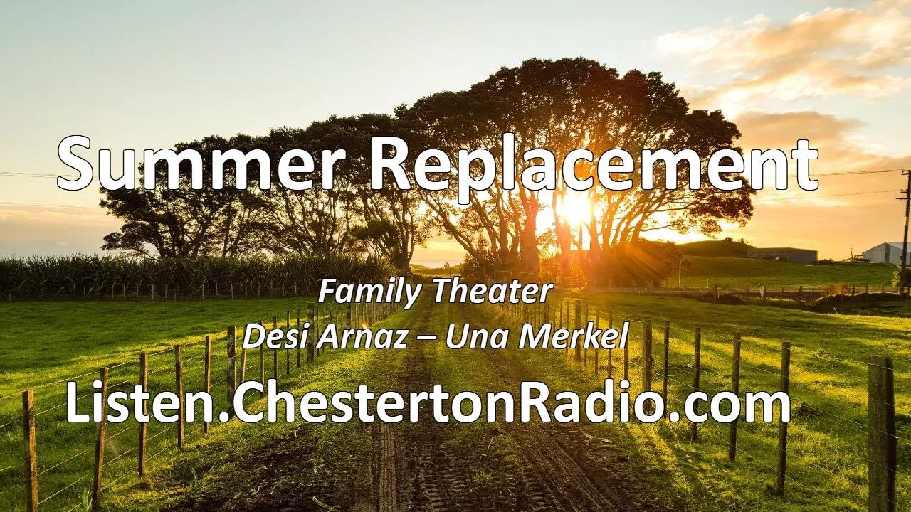 Summer Replacement - Family Theater - Desi Arnaz - Una Merkel