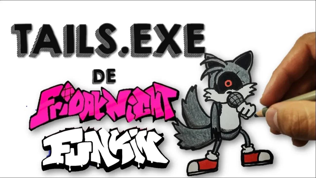 Cómo DIBUJAR a😱TAILS.EXE🎤 de SONIC.EXE 2.0 FRIDAY NIGHT FUNKIN/How to ...