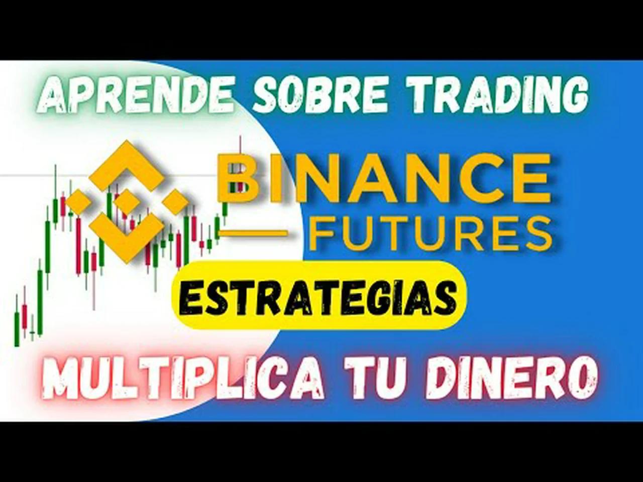 APRENDE A HACER TRADING EN BINANCE FUTURES - Estrategias - Diferencias ...
