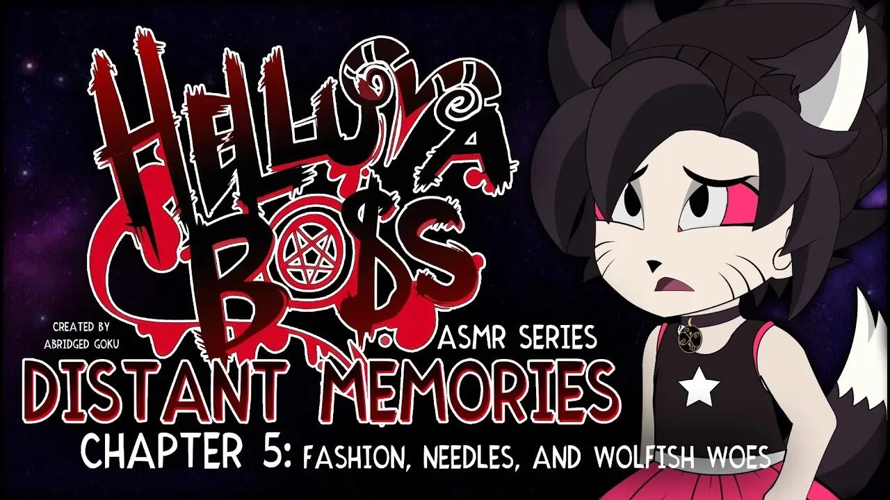 Helluva Boss ASMR: Distant Memories Chapter 5 [Fashion, Needles, and Wolfish Woes]