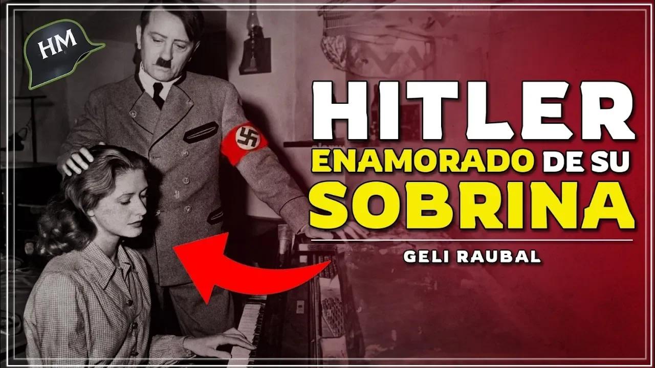 La Obsesión de Hitler con su SOBRINA que ACABÓ en Tragedia (el amor ...