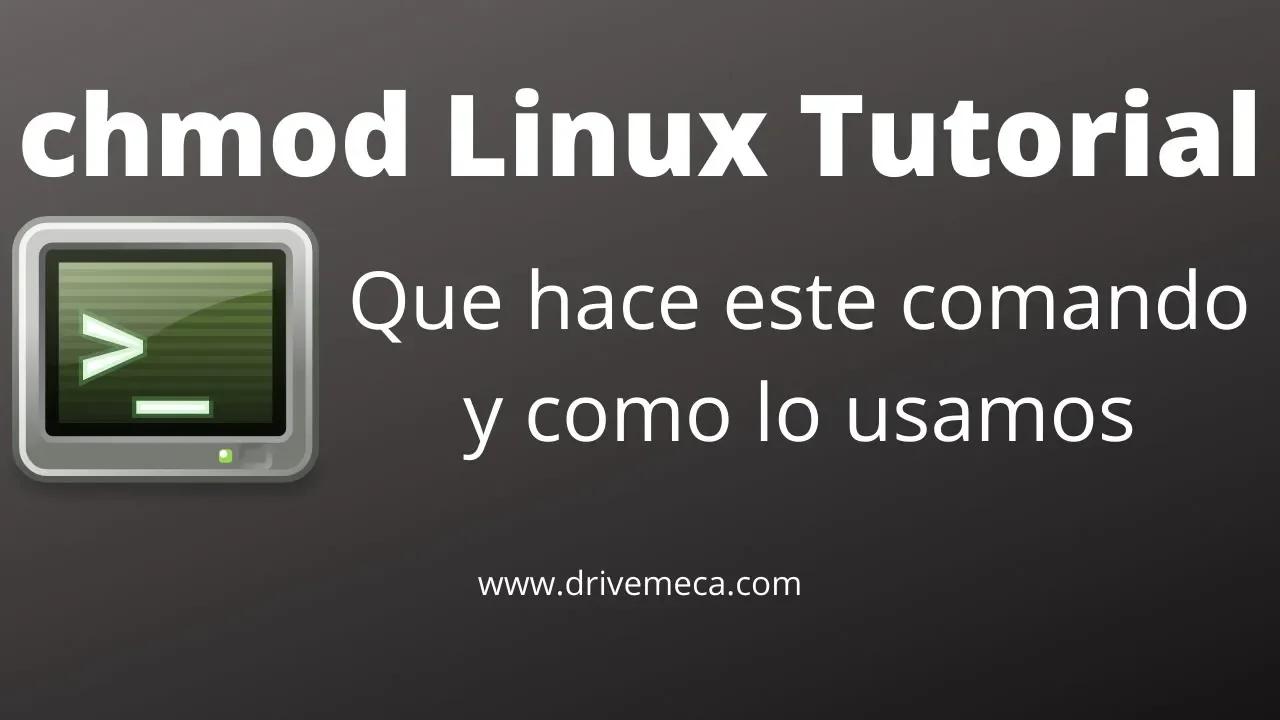 chmod Linux Tutorial - Que hace este comando y como lo usamos