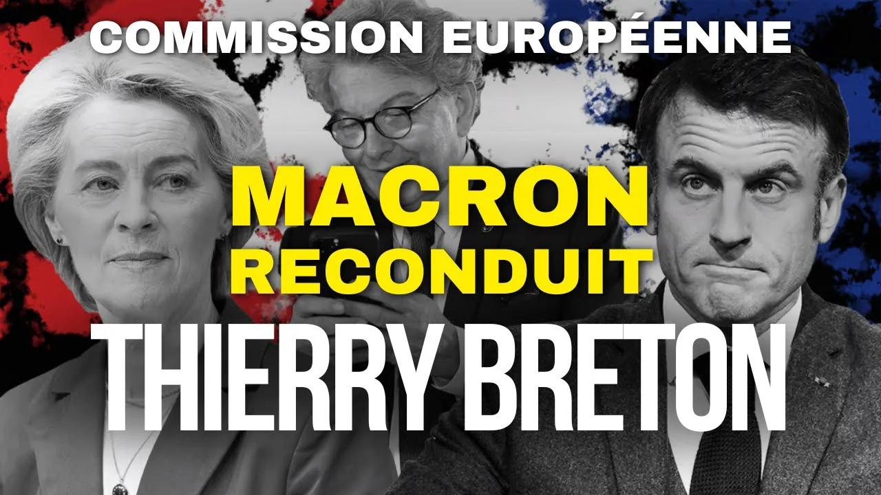 EMMANUEL MACRON RECONDUIT THIERRY BRETON À LA COMMISSION EUROPÉENNE ...