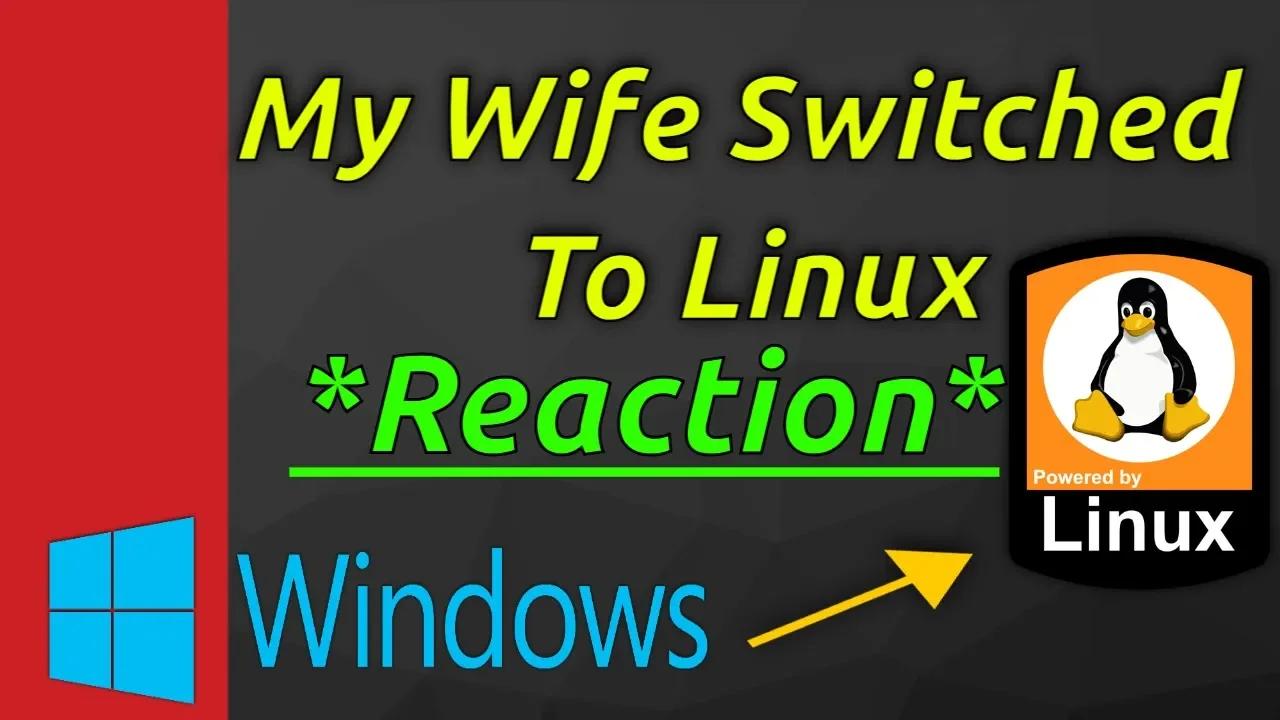 My Wife Switched to Linux *Reaction*