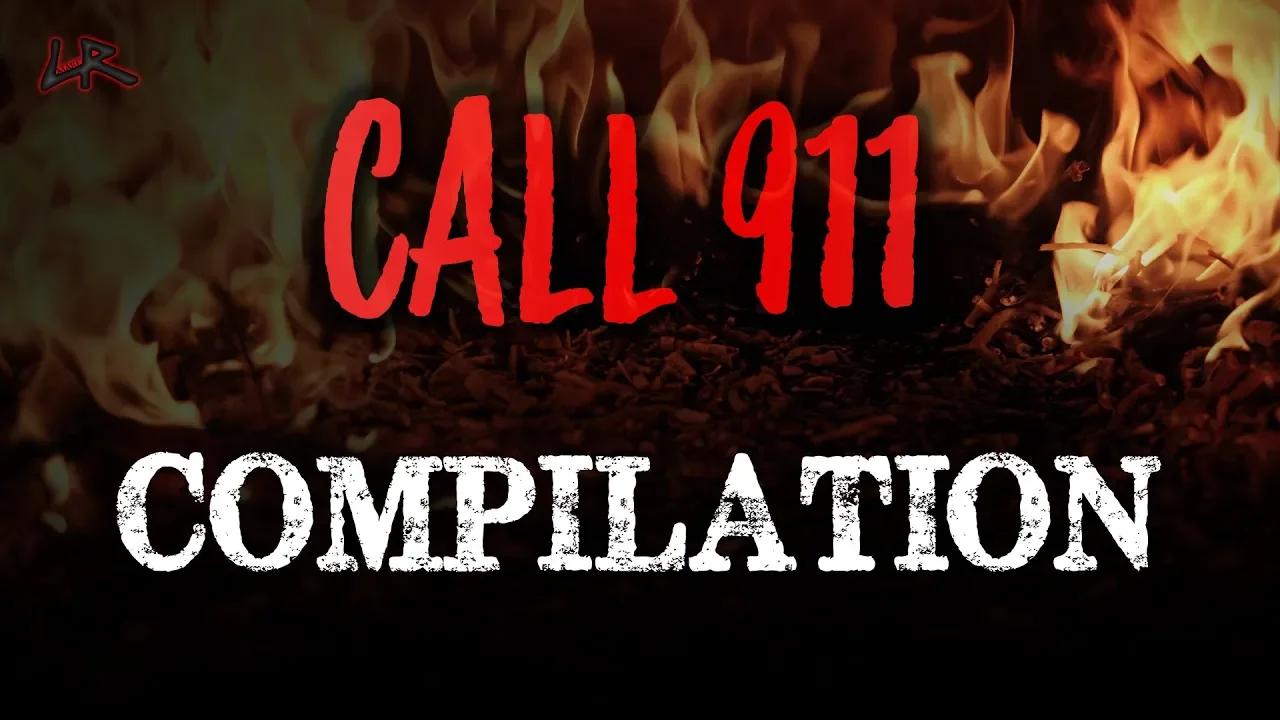 7-Real Disturbing 911 Calls **Compilation**