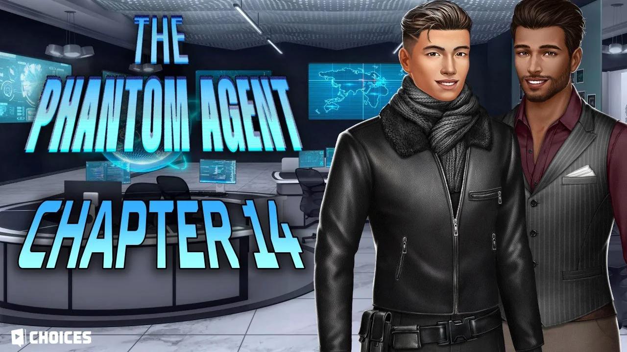 The Phantom Agent - Chapter 14 Kill Switch - Male MC & LI