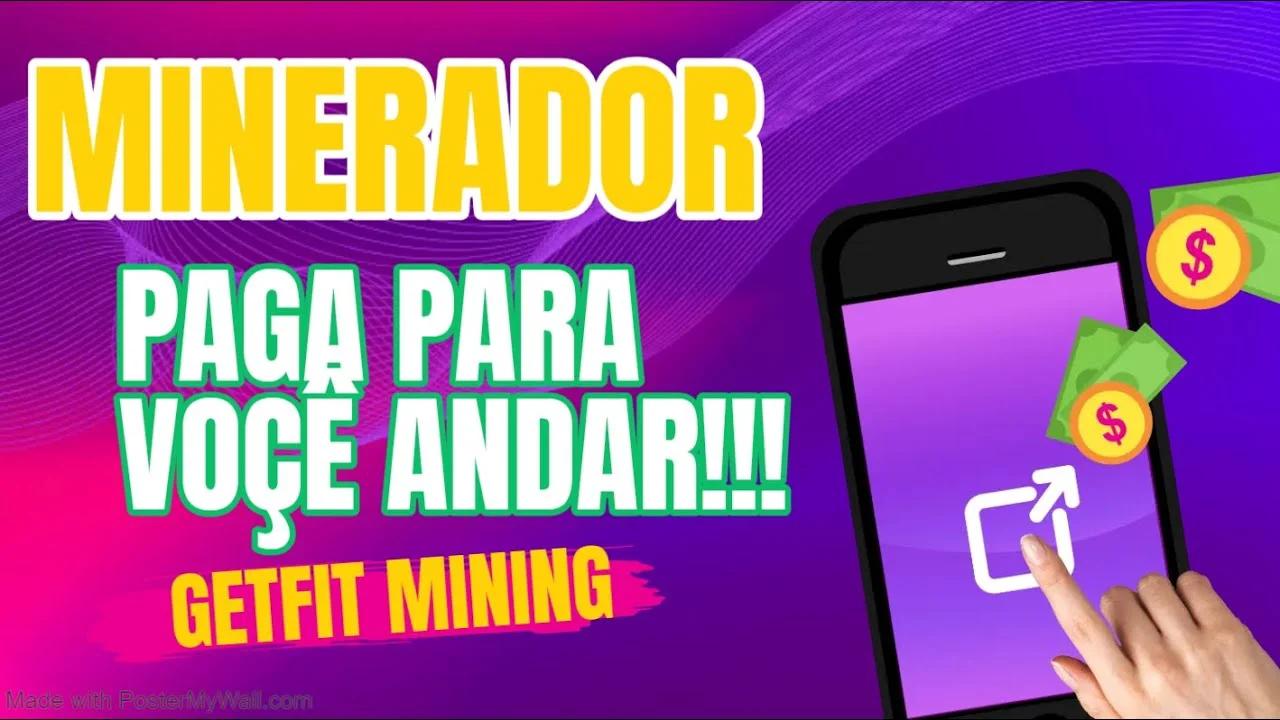 GETFIT MINING APLICATIVO PAGANDO NO AUTOMÁTICO