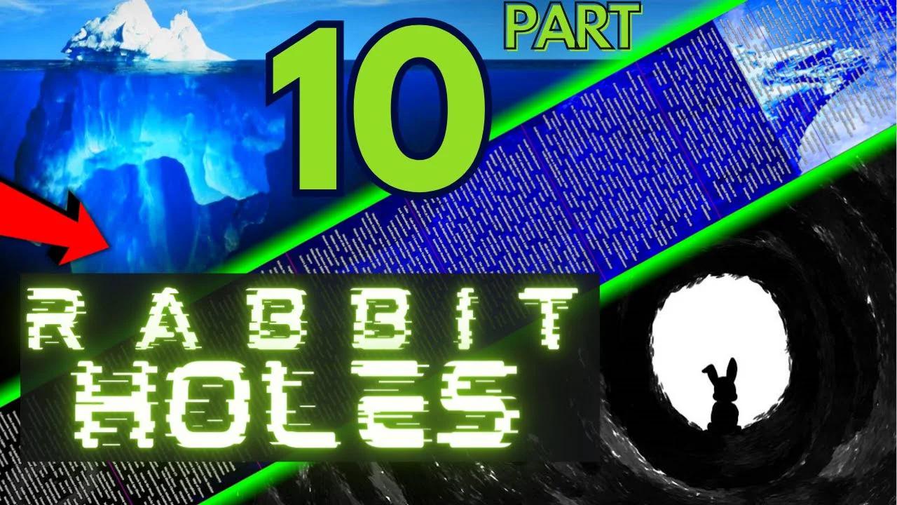 Ultimate Rabbit Holes Iceberg [PART 10]