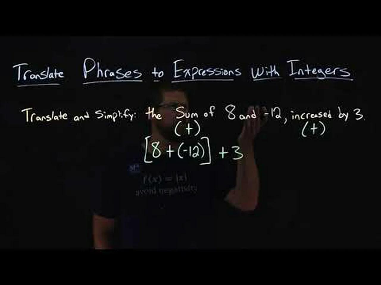 How to Translate Phrases to Expressions with Integers | Minute Math
