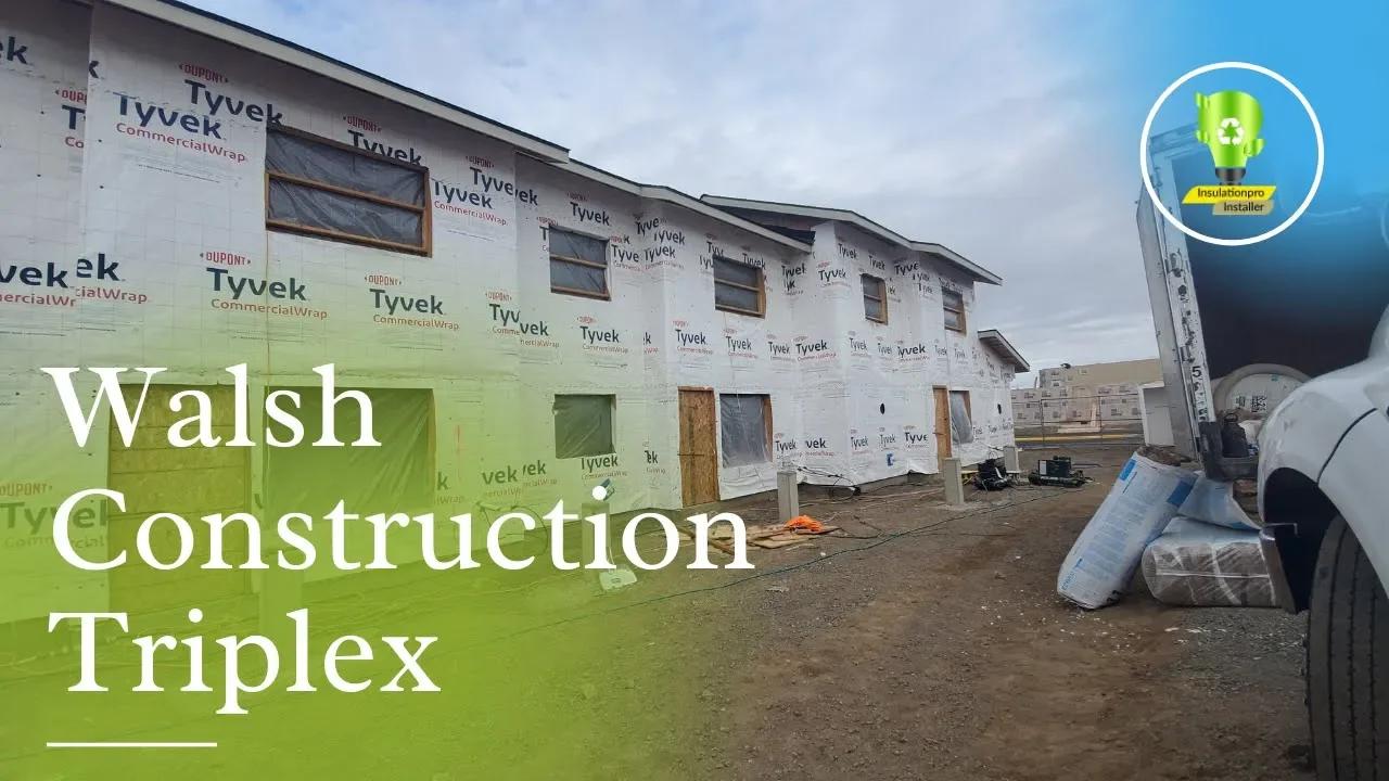Walsh Construction Triplex
