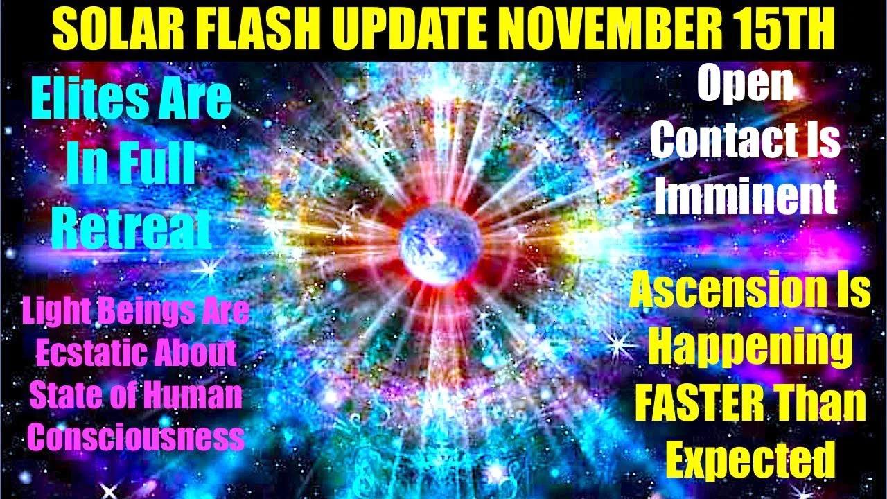 Grand Solar Flash Update November 15th - We Have Created A NEW 5D Earth ...