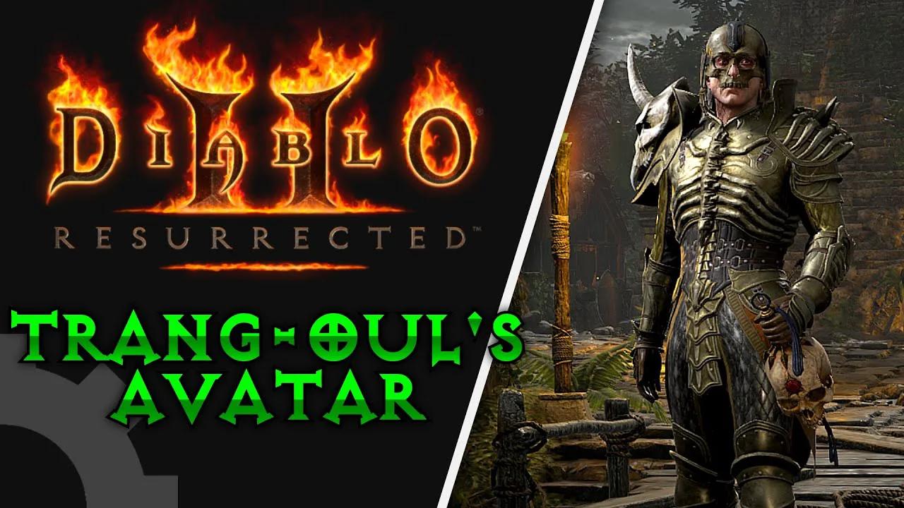 Why This is the BEST Set in Diablo 2 - Trang-Oul's Avatar Set Guide