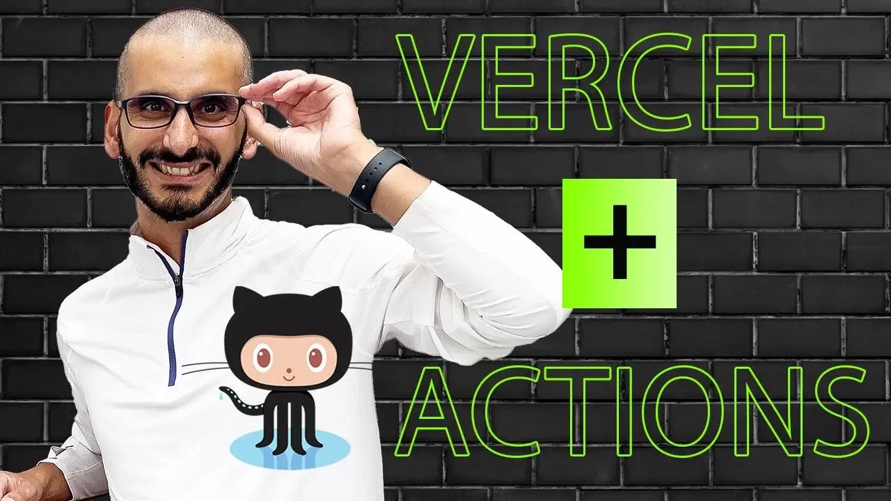 Vercel deployment with GitHub Actions