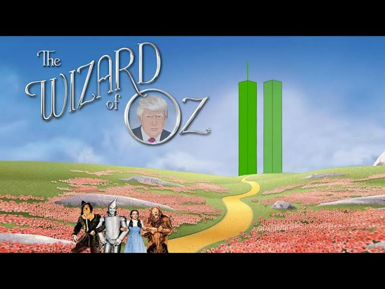Donald Trump, the Wizard of Oz and the Twin Towers