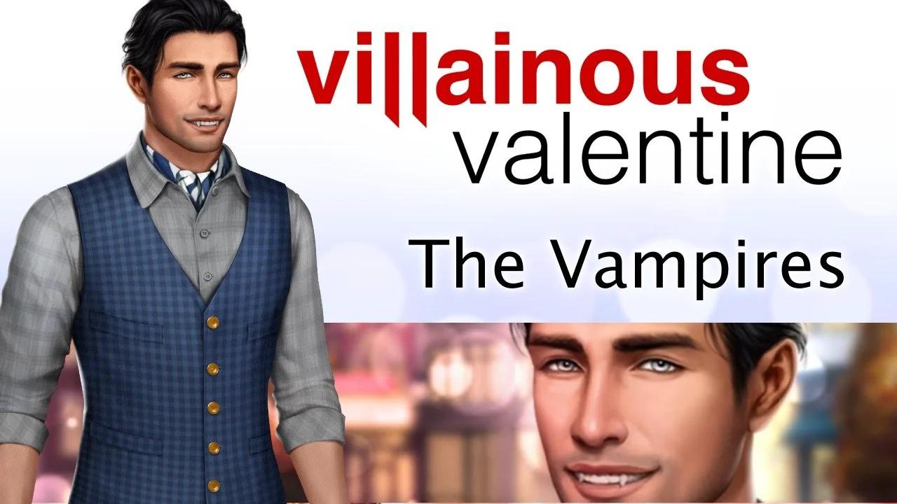 Villainous Valentine - Chapter 4 The Vampires - Lewyn - Choices Stories ...