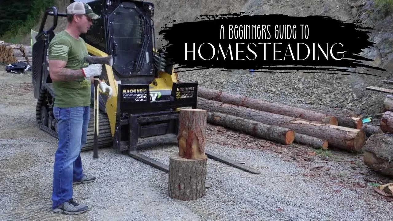 Homesteading Basics: A Beginners Guide | The Homestead Part 3