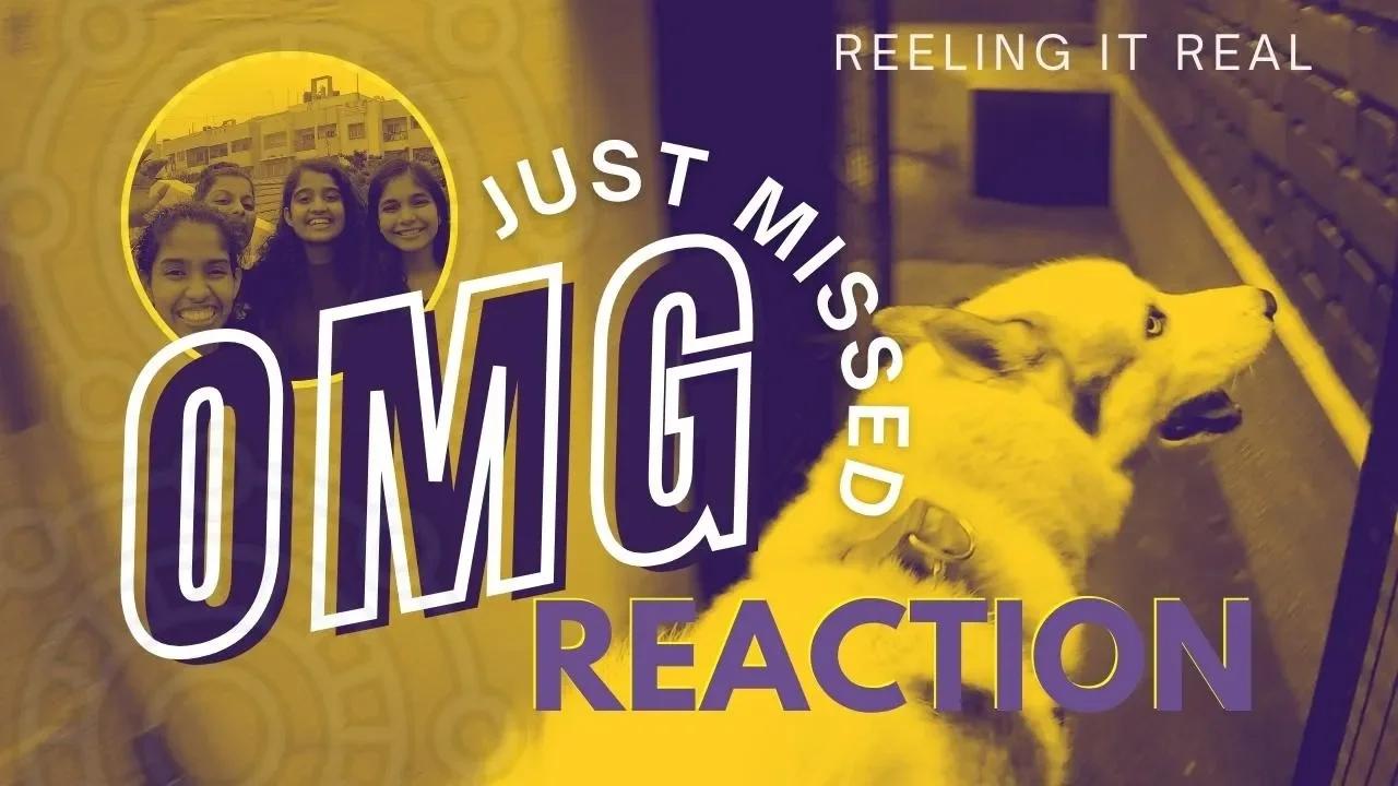 Reaction Video - OMG!! Just Missed | Life Designer