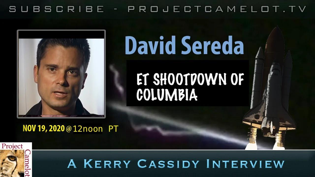 DAVID SEREDA: ET SHOOT DOWN OF COLUMBIA