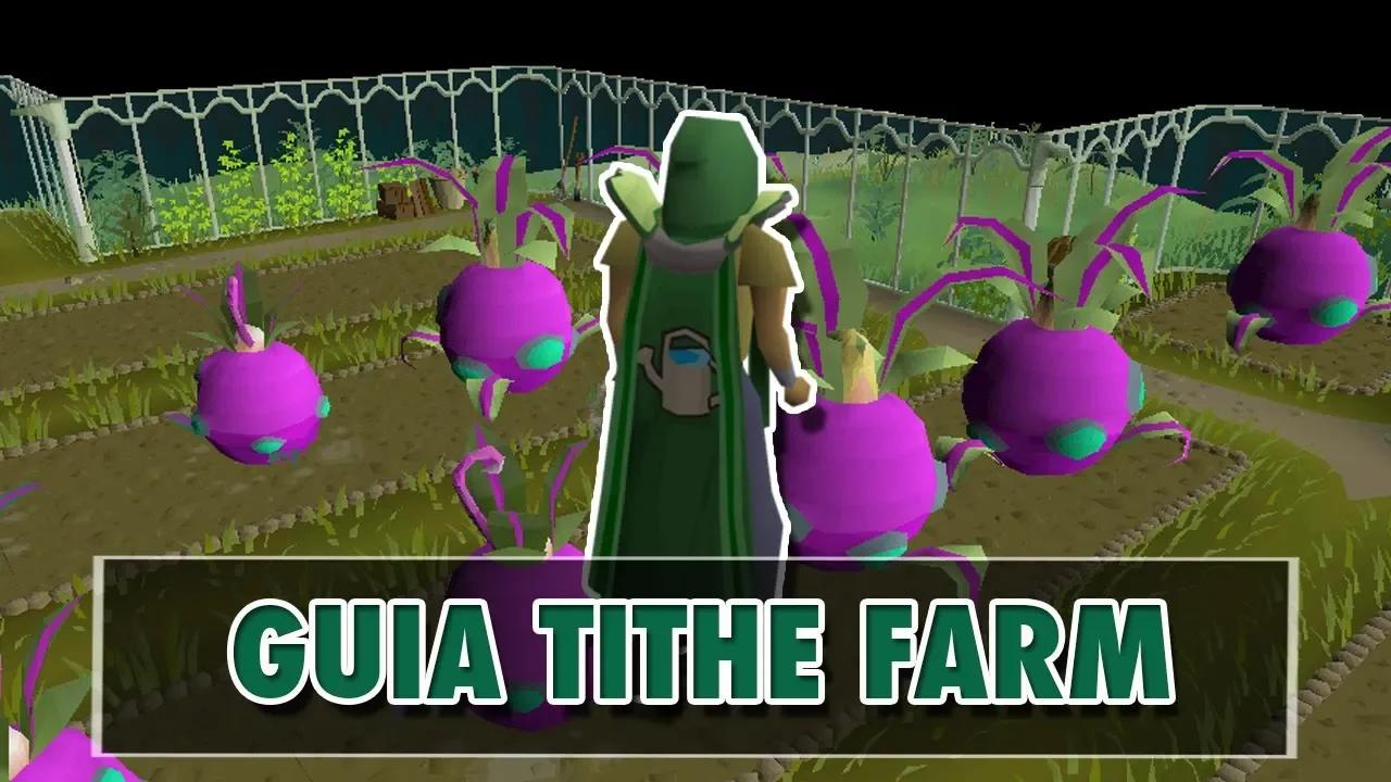[OSRS] Guia TITHE FARM [MINIGAME +100K EXP/HR] (Español)