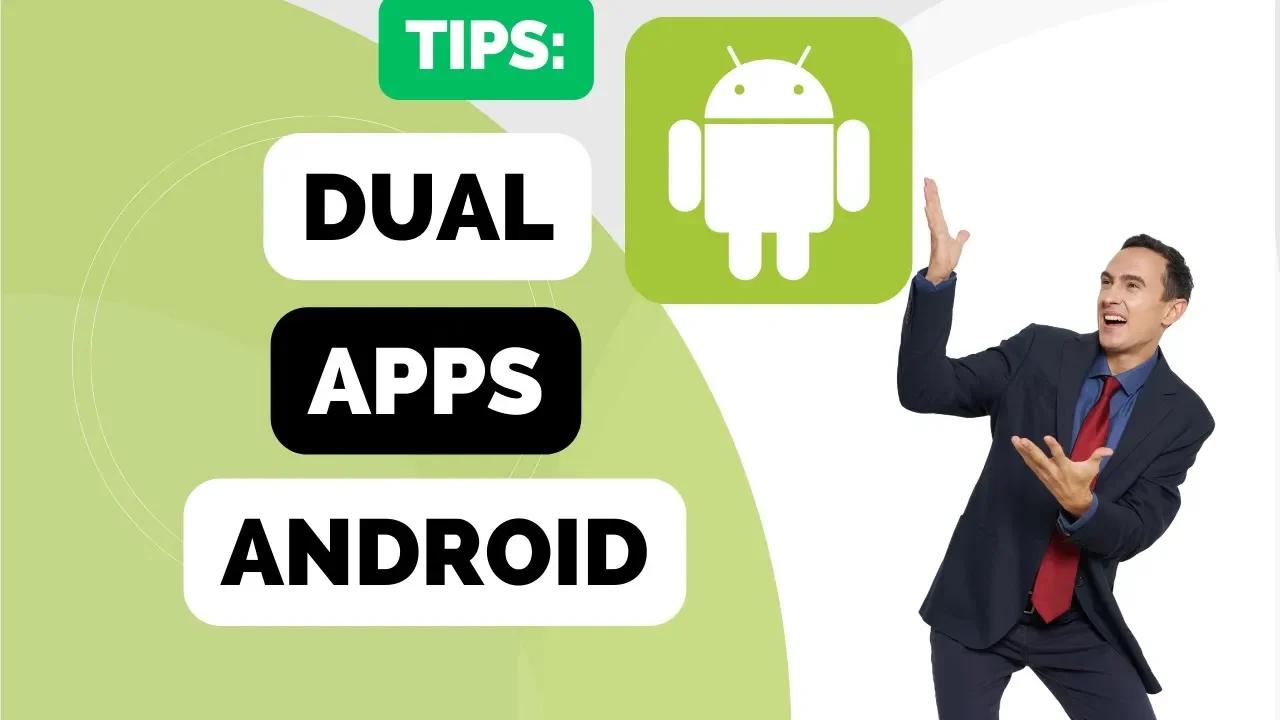 Dual Apps Android
