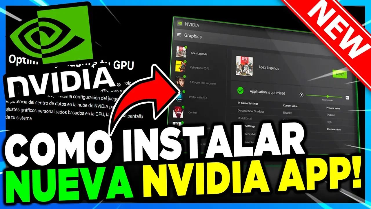 🔧Como Descargar NVIDIA APP y OPTIMIZAR tus Juegos🚀Nuevo Panel de ...