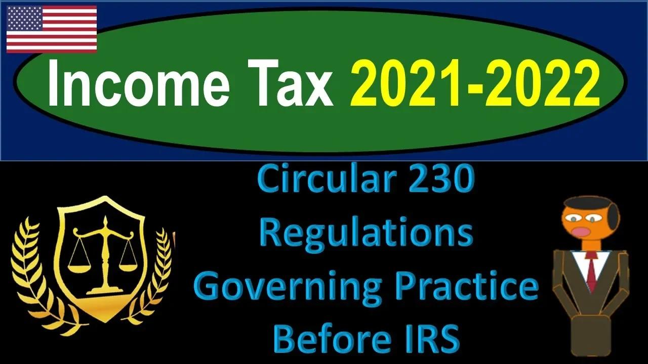 Circular 230 Regulations Governing Practice Before IRS 1120 Income Tax ...