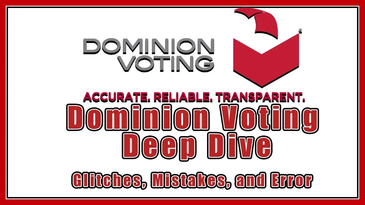 Dominion Voting Software | The History Of Glitches Within The Software ...