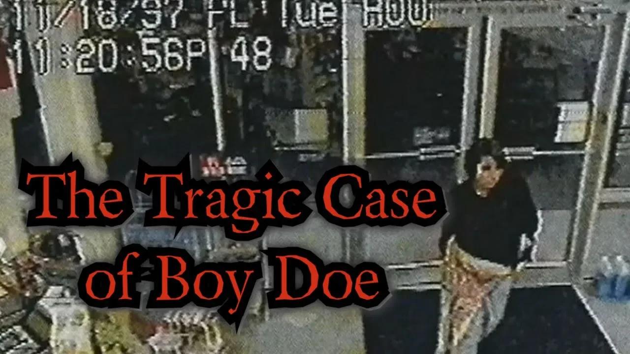 The Tragic Case of Boy Doe