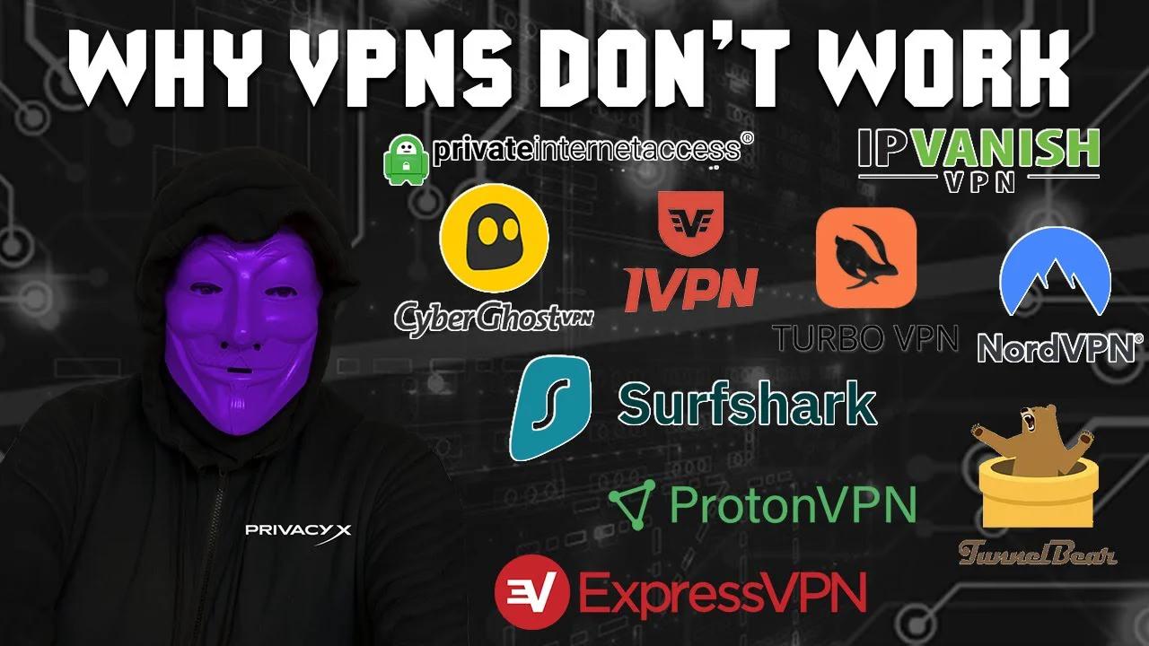 WHY YOUR VPN Does NOT Work / THE WORST Virtual Private Networks