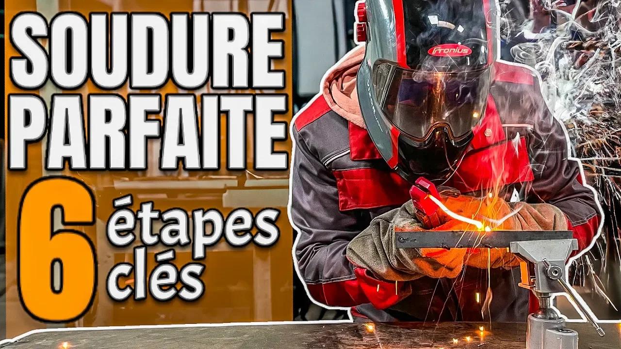 Les BASES de la SOUDURE à l'ARC - Les 6 étapes clés pour réussir une soudure parfaite