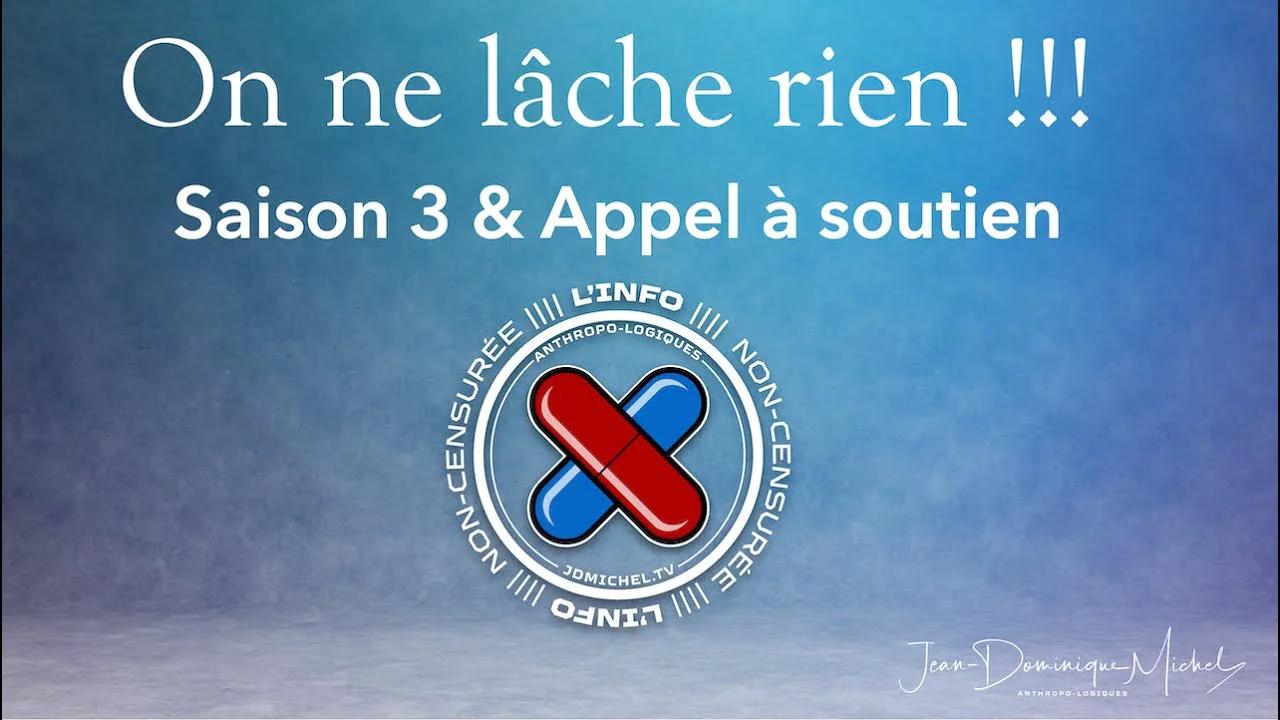 On ne lâche rien ! Saison 3 et appel à soutien