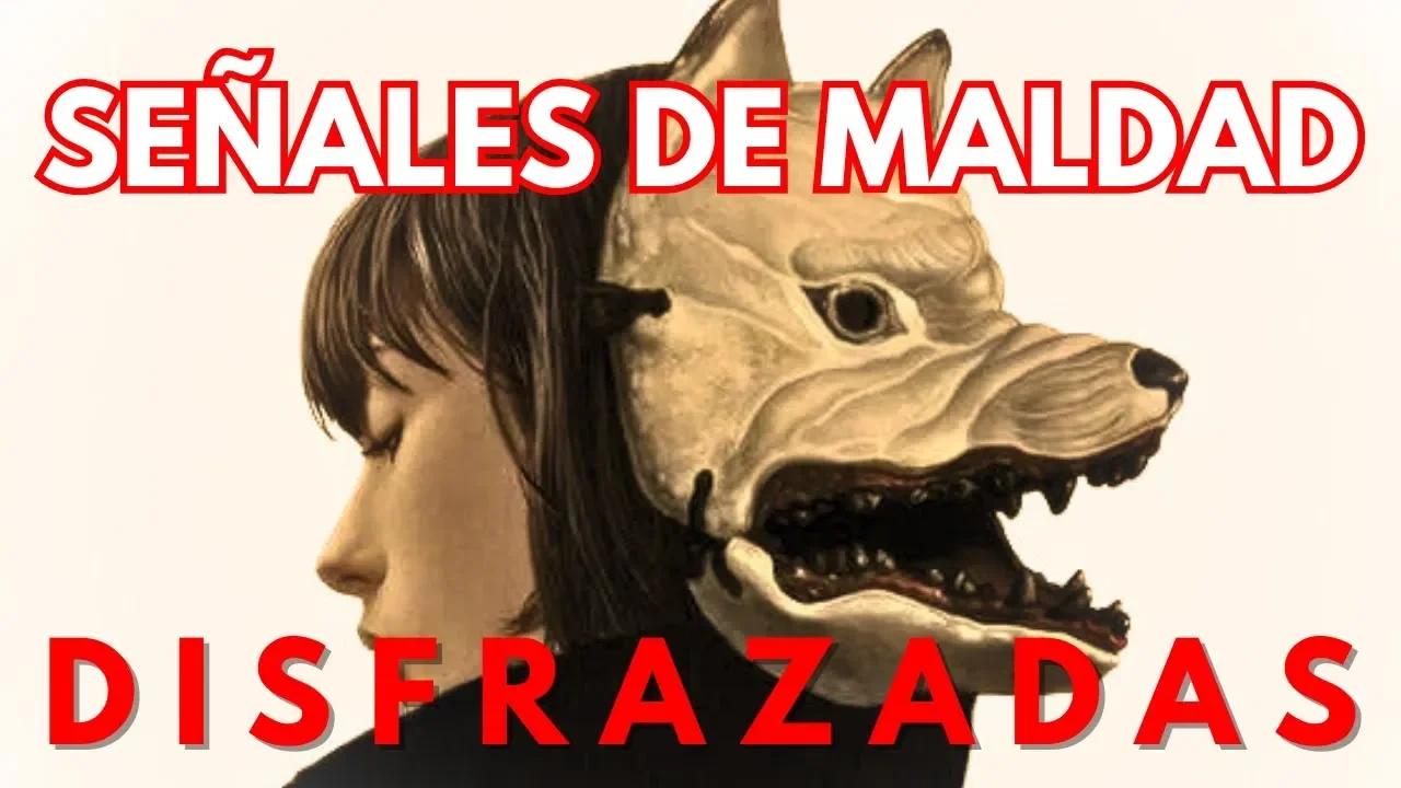 14 SEÑALES de que Hay una Persona MALVADA a tu lado y NO lo estás Viendo!!!