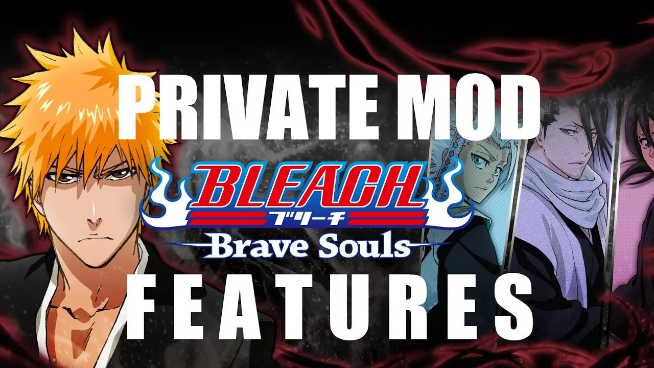 Bleach: Brave Souls | Private MOD Features | Contribution Link