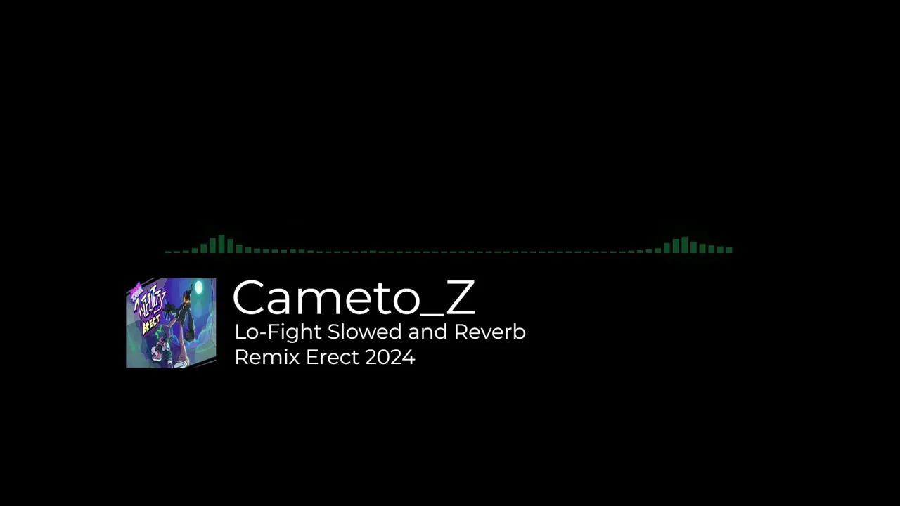 FNF Vs Whitty Lo Fight Slowed and Reverb Remix Erect