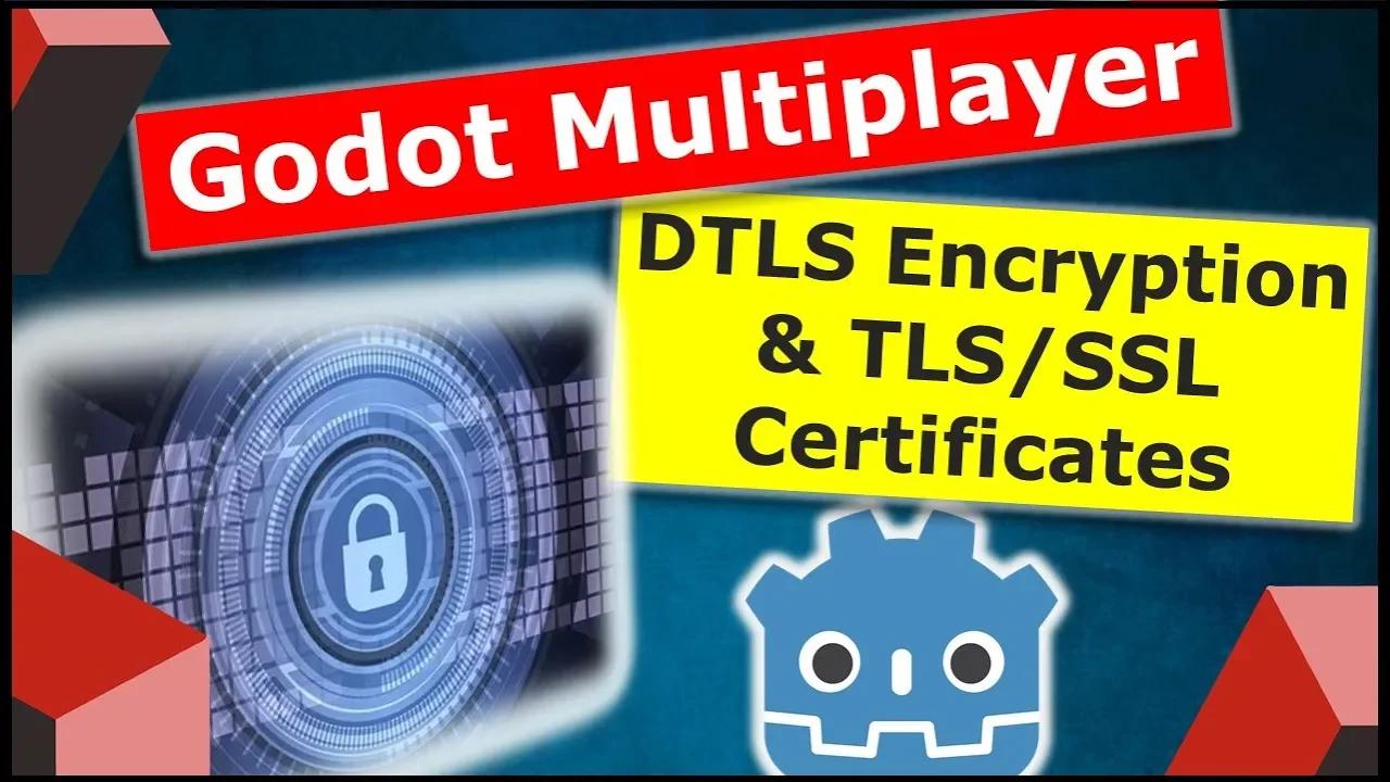 Godot Multiplayer Dtls Encryption With Ssl Certificates Godot