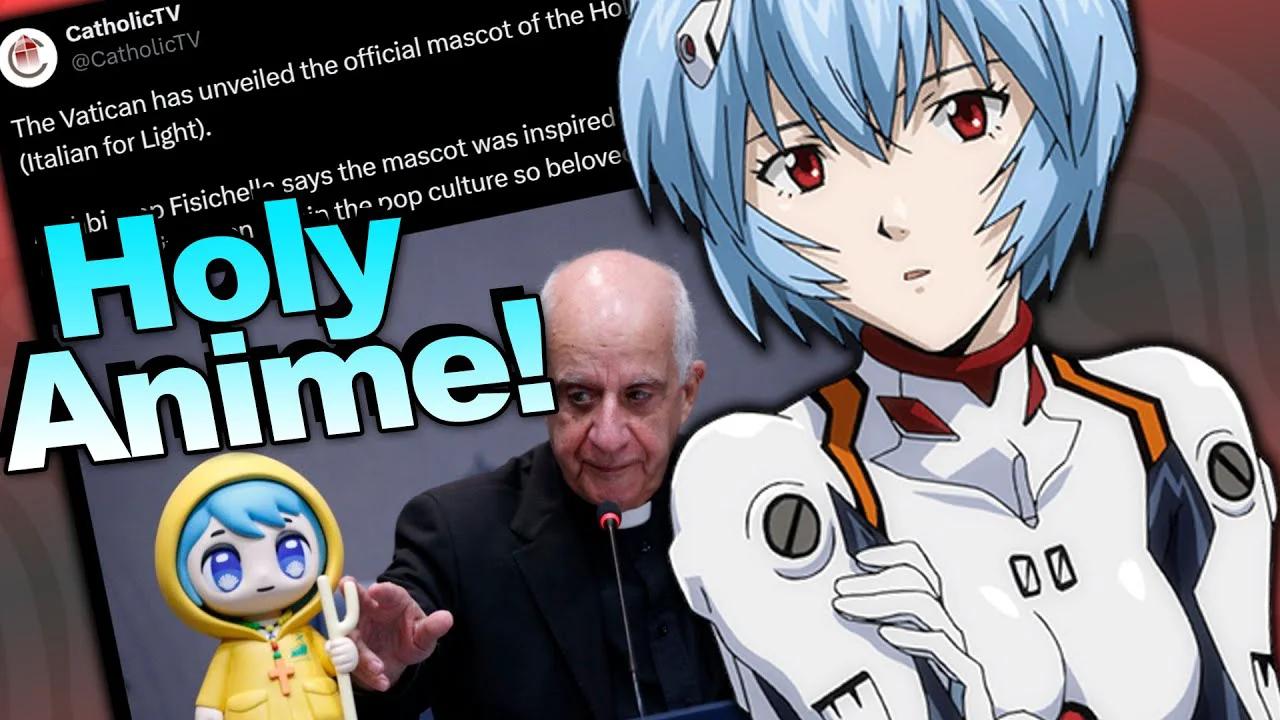 Catholic Church Accepts Anime! This is HUGE for Anime Fans!