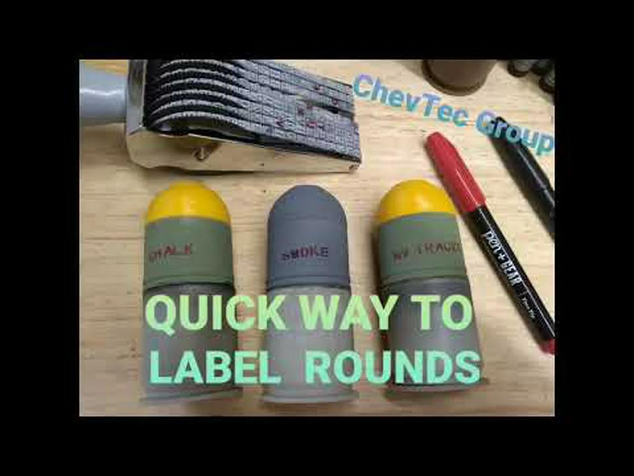 Marking Your 37mm/40mm Rounds After Loading.