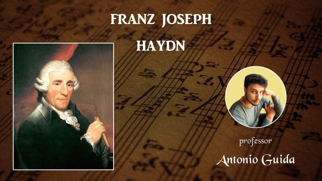 Franz Joseph Haydn (Lezione del prof. Antonio Guida)