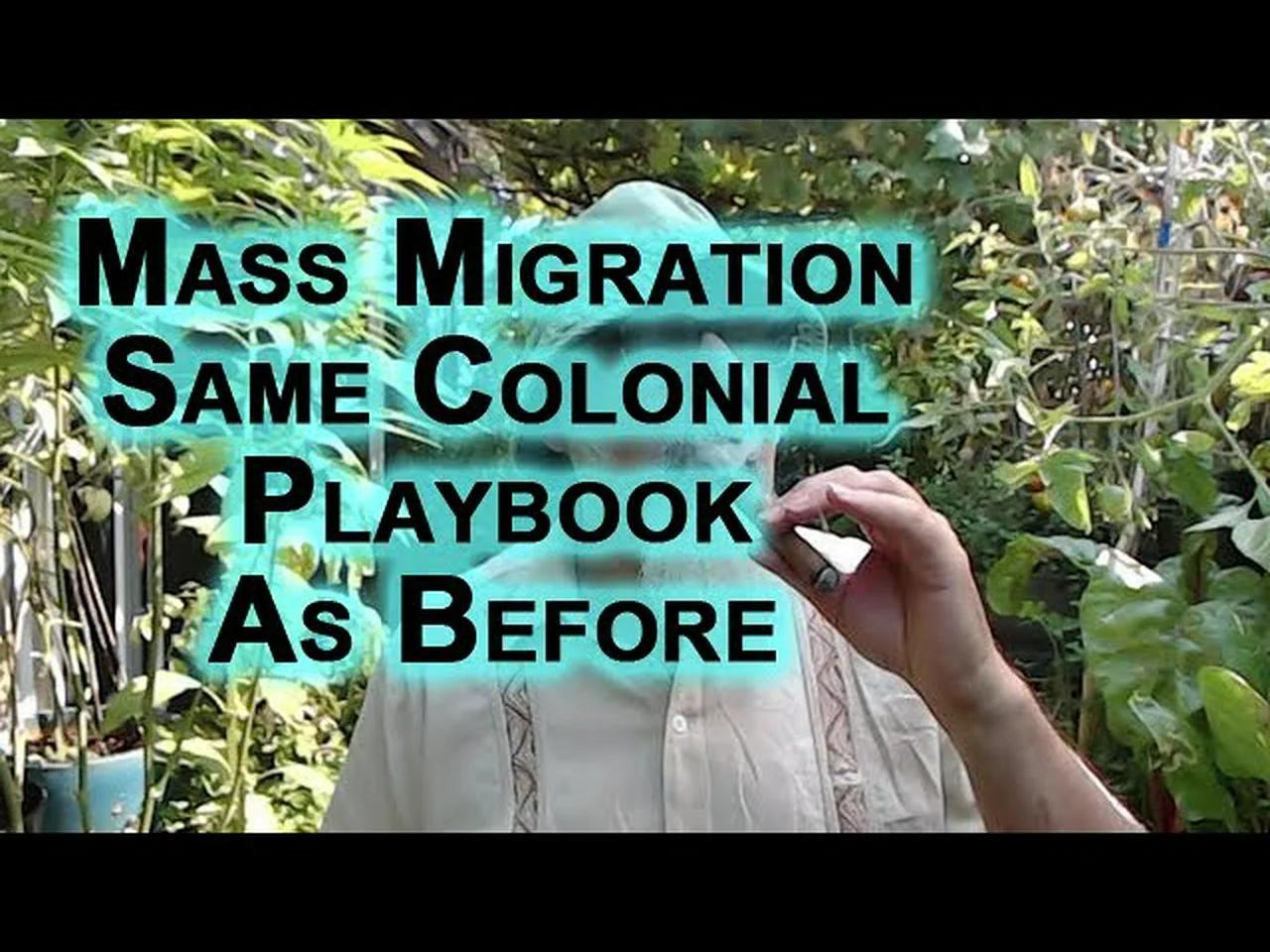Understanding Mass Migration: Same Colonial Playbook As Before, That’s ...