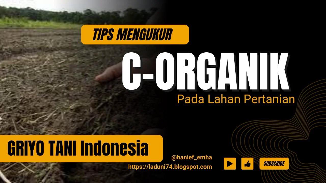 Tanpa Ribet! Begini Cara Mengukur C-organik pada Tanah @Paman-Doblang