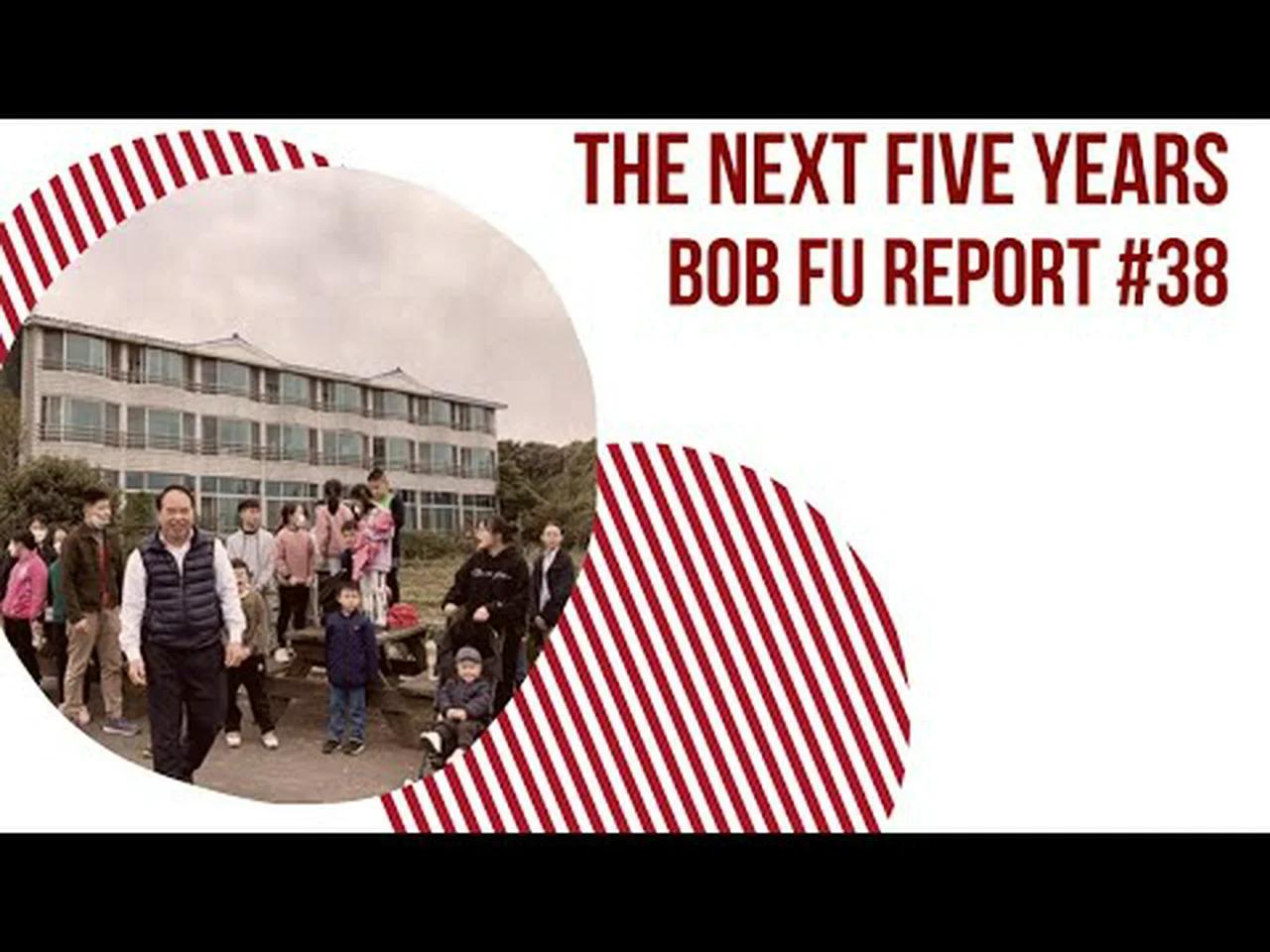 Bob Fu Report #38 - The Next Five Years and the Mayflower Statement of ...