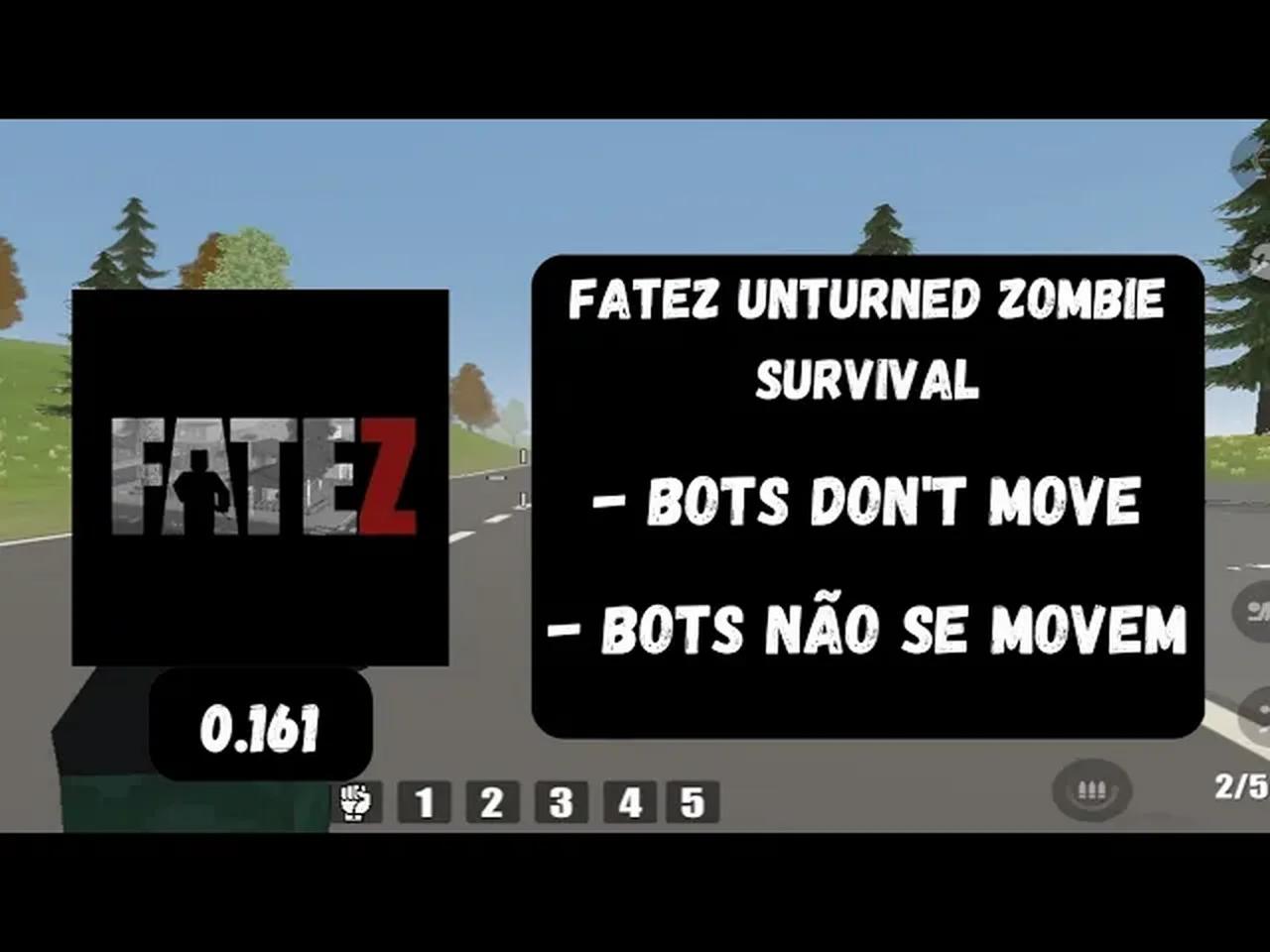FATEZ UNTURNED ZOMBIE SURVIVAL - MOD