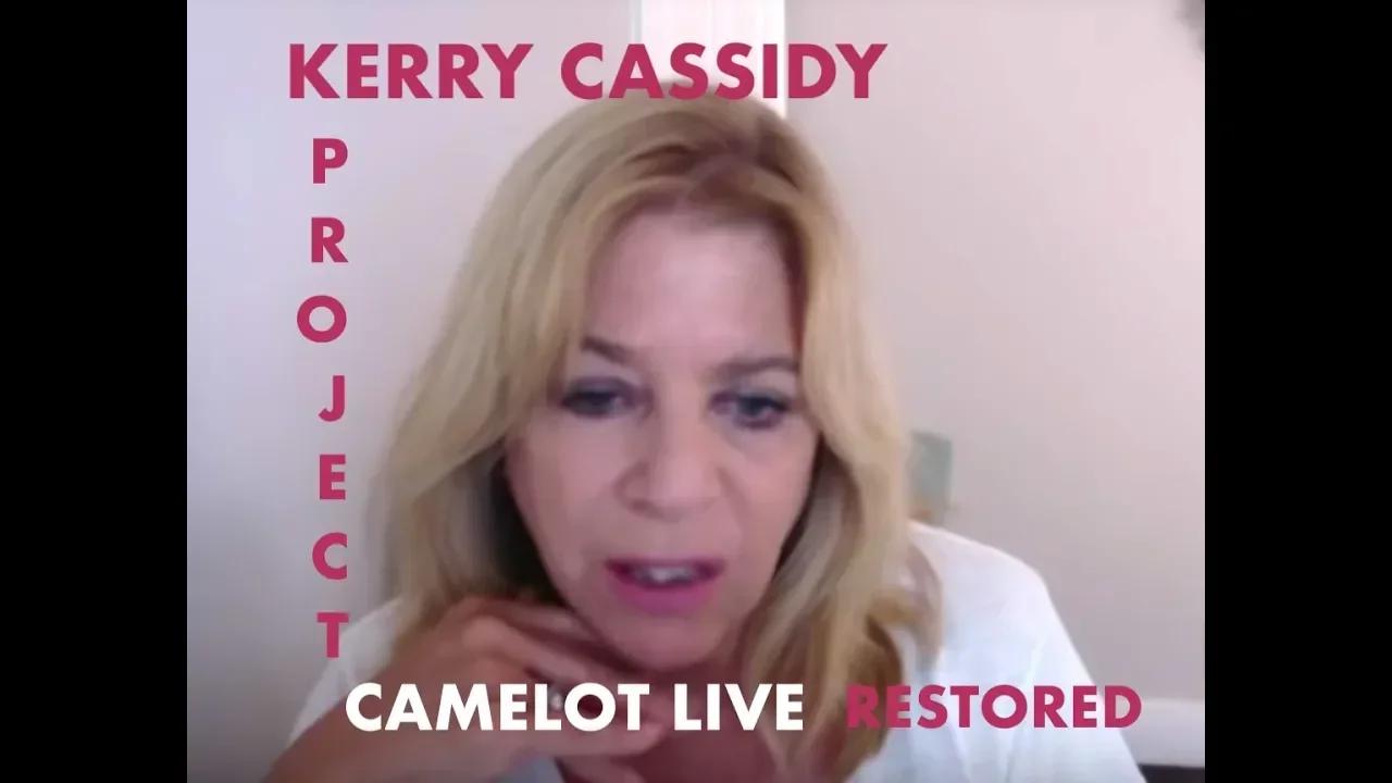 KERRY CASSIDY: PROJECT CAMELOT LIVE ON YOUTUBE RESTORED