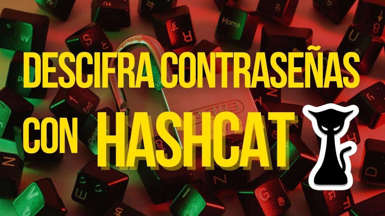 COMO UTILIZAR LA HERRAMIENTA HASHCAT - KALI LINUX