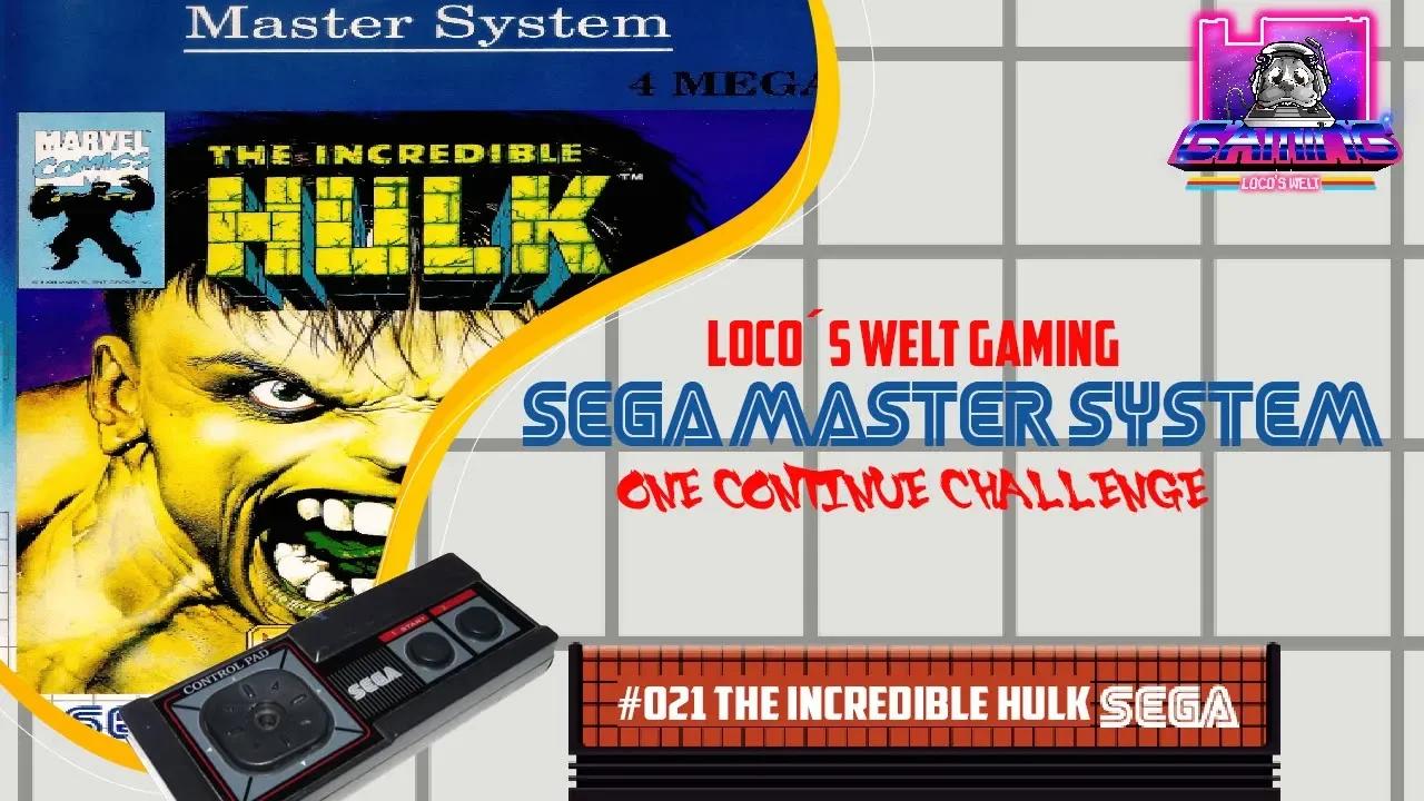 21. The Incredible Hulk - Sega Master System One Continue Challenge