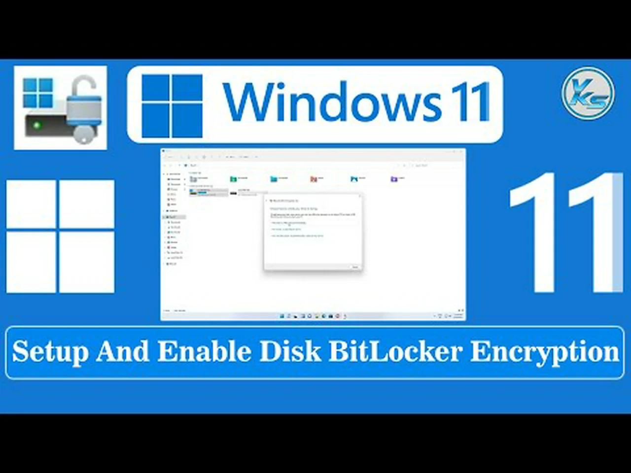 BitLocker Windows 11 Pro : How To Setup And Enable Disk Encryption