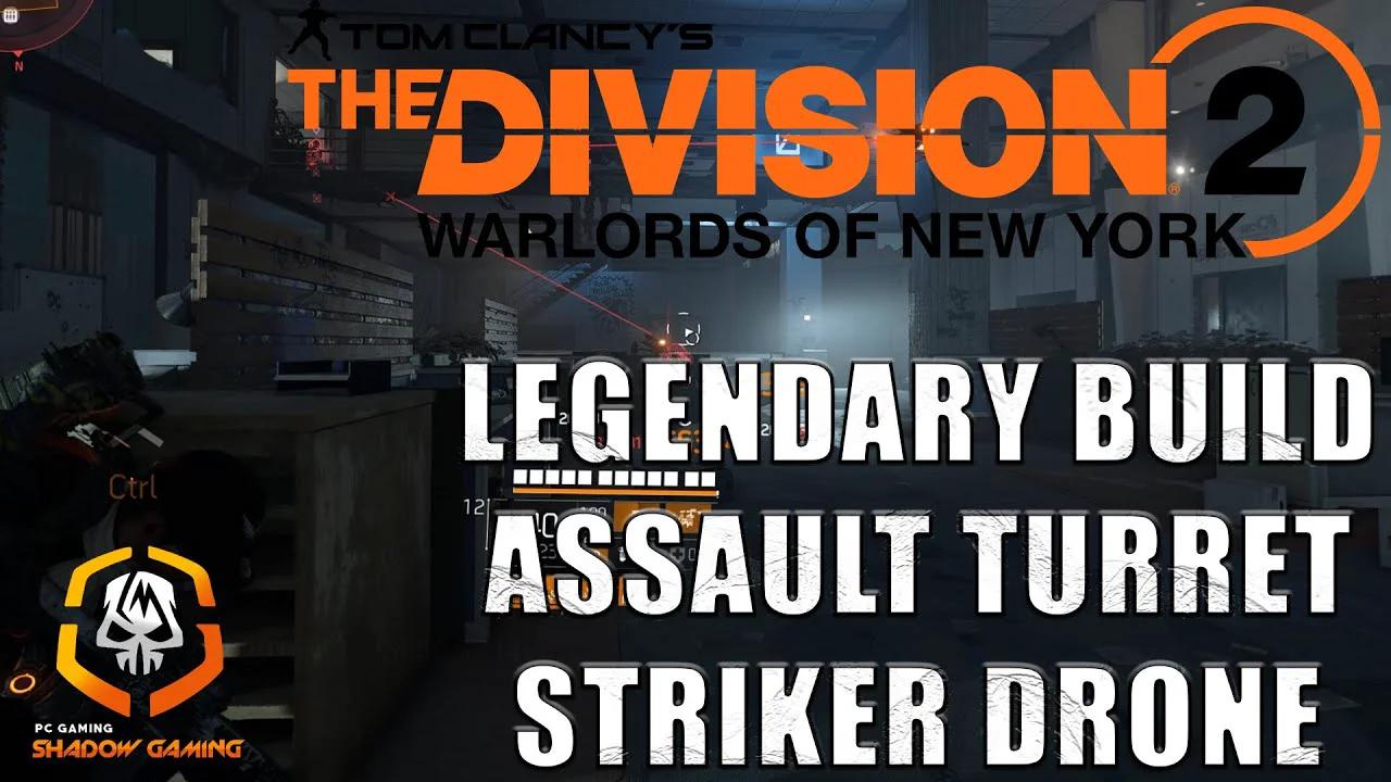 DIVISION 2 | BEST LEGENDARY SKILL BUILD | ASSAULT TURRET AND STRIKER DRONE